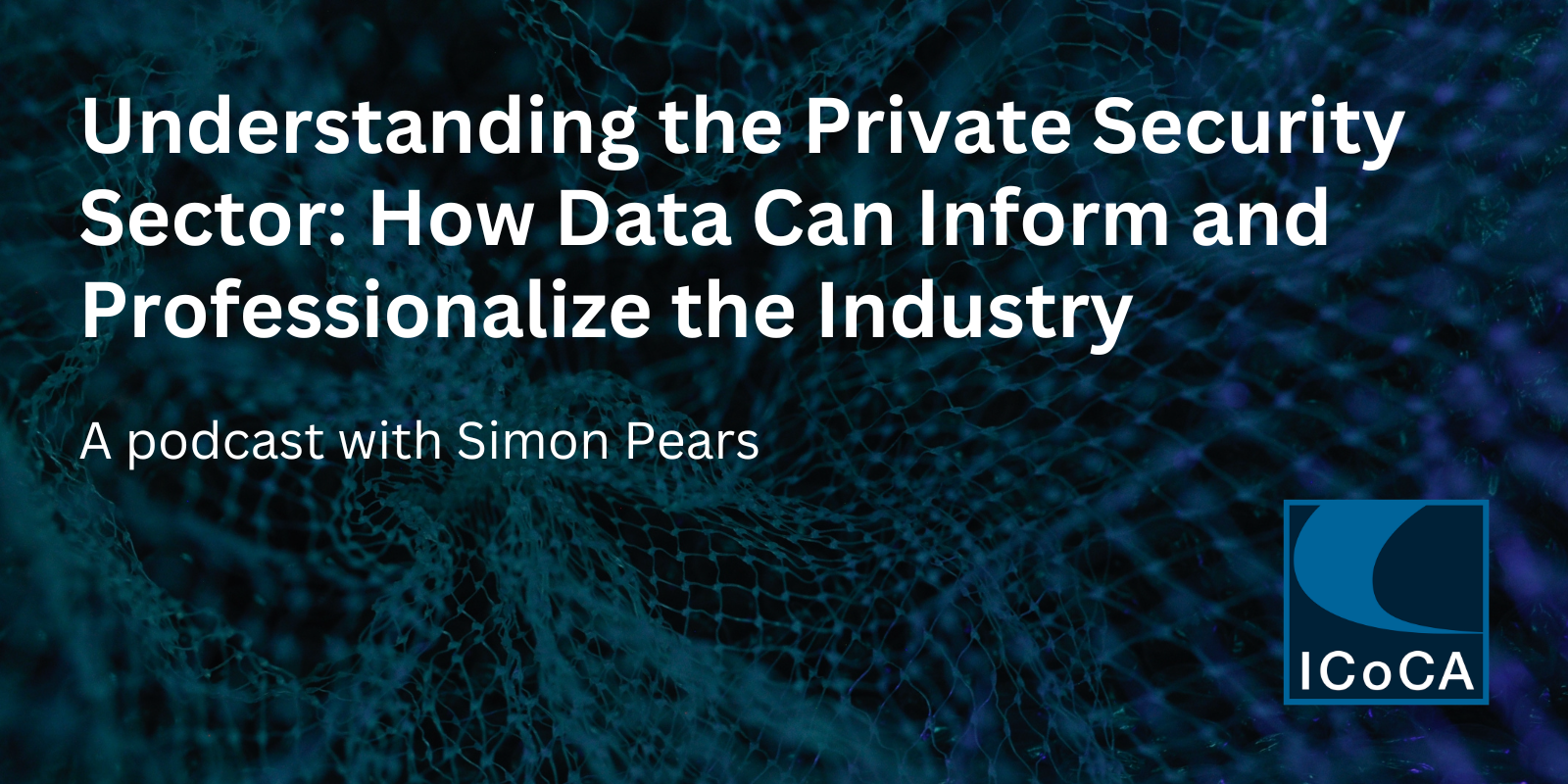 Private Security Sector: the Role of Data - ICoCA Blog