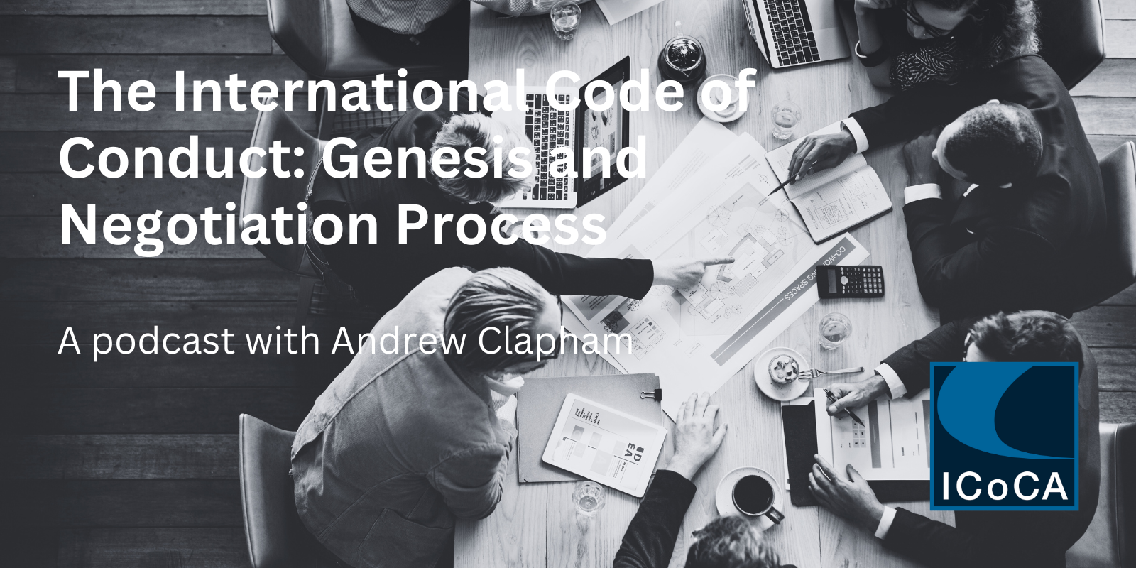 The International Code of Conduct - ICoCA Blog