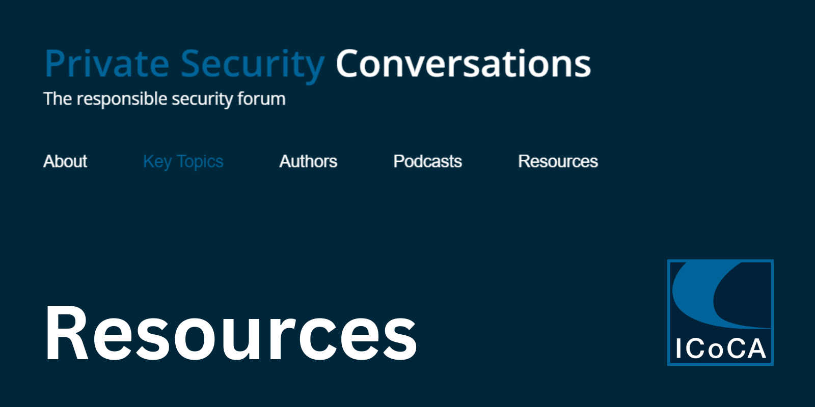 Resources of Private Security Conversations - ICoCA Blog