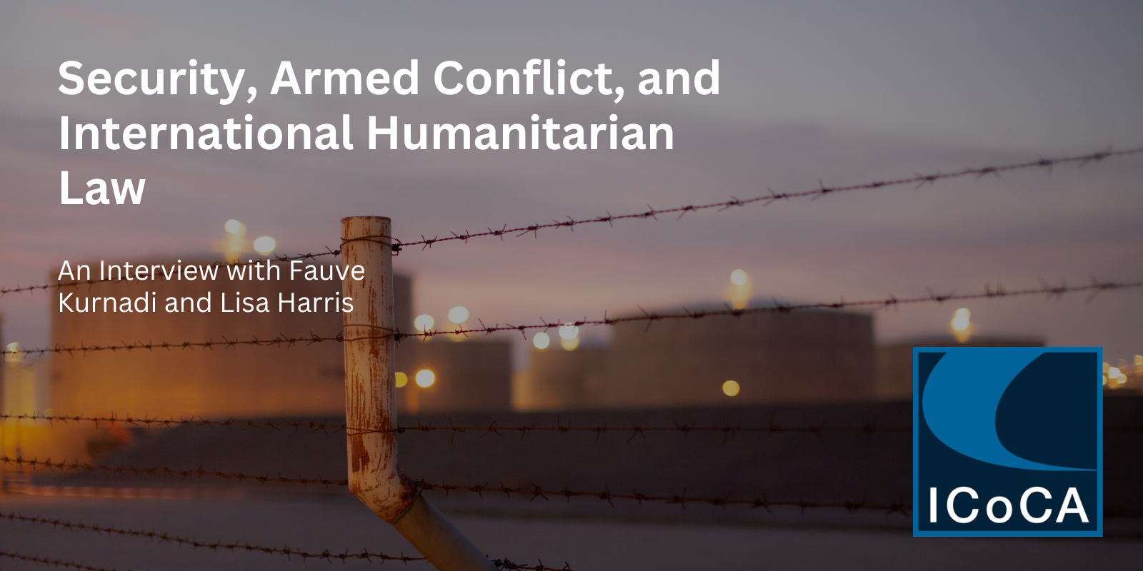 Security, Armed Conflict and International Humanitarian Law