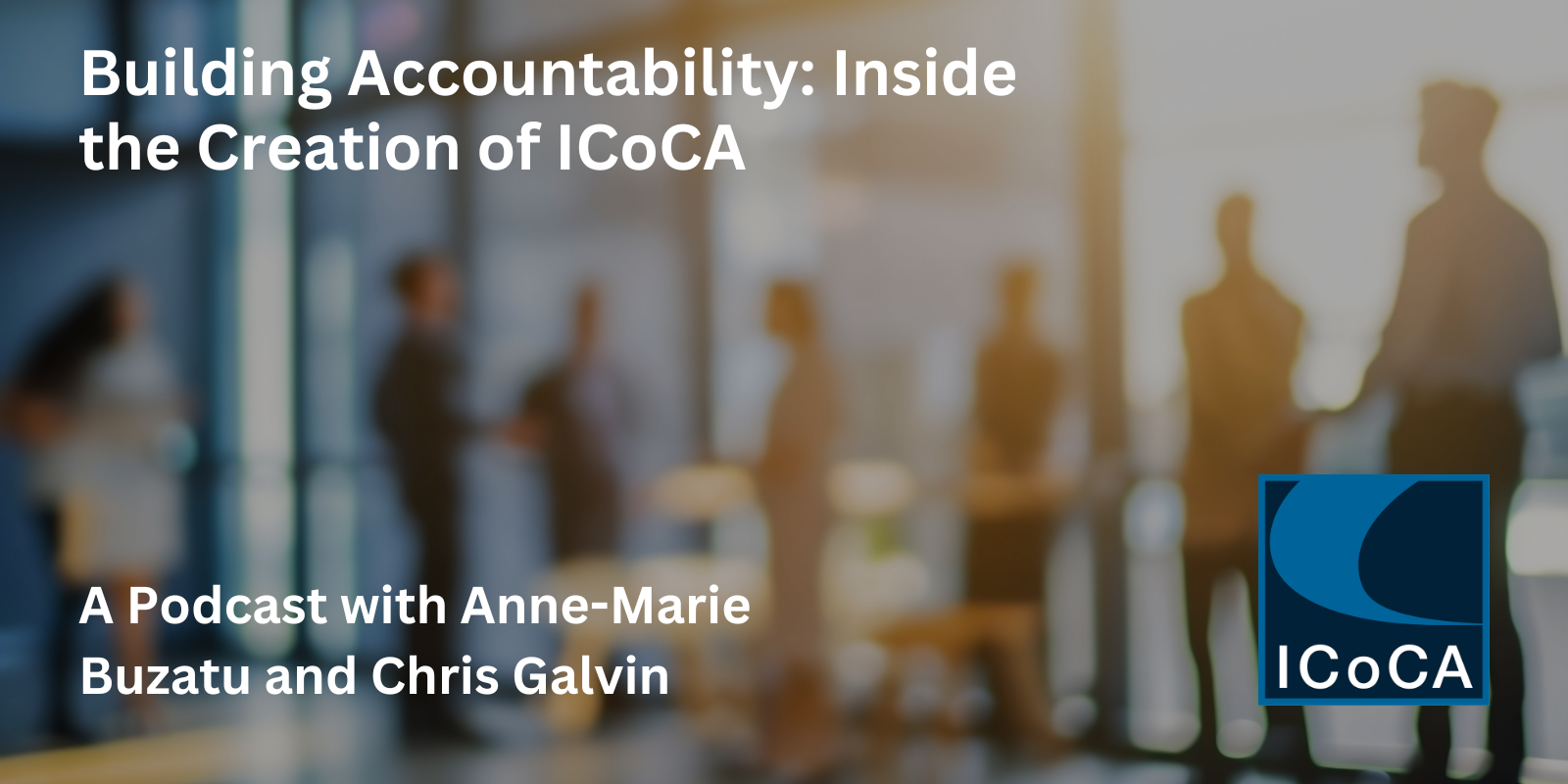 Building Accountability: Inside the Creation of ICoCA